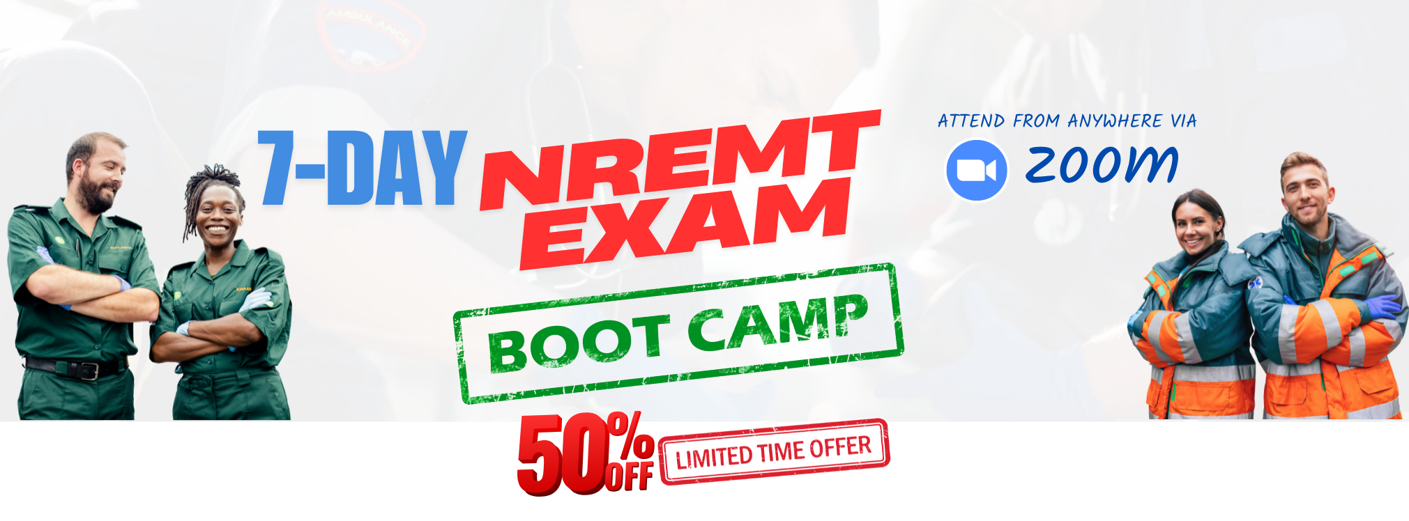 EMT | NREMT EXAM PREP | BOOT CAMP – HOW TO NREMT
