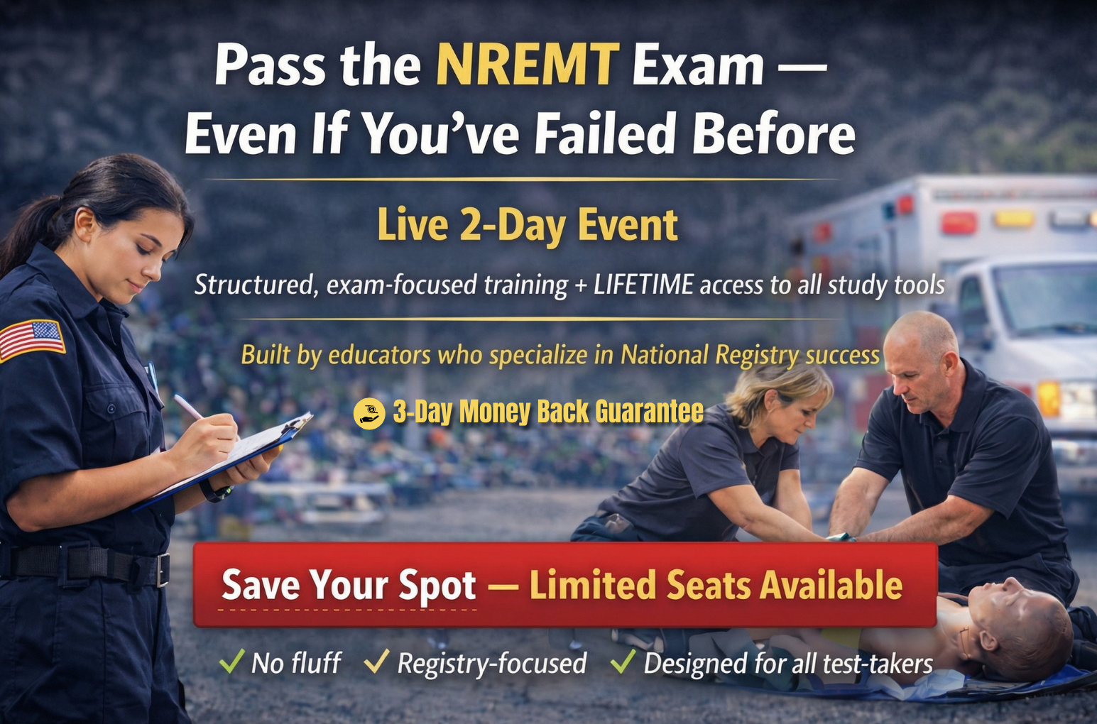 EMT | NREMT EXAM PREP | BOOT CAMP – HOW TO NREMT
